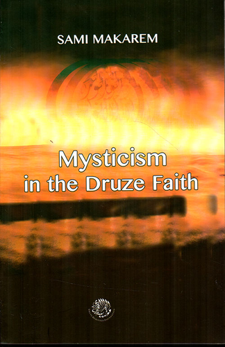 Book Mysticism In The Druze Faith - Noor Library