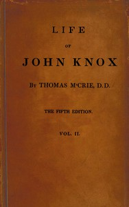 Download book Life of John Knox Fifth Edition Vol 2 of 2 Containing ...