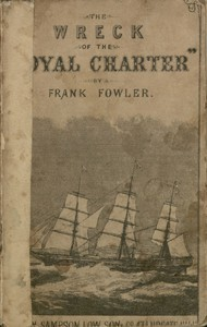 Download book The Wreck of the Royal Charter Compiled from Authentic ...
