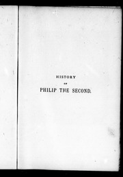Download book History Of The Reign Of Philip The Second King Of Spain ...