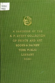 Download book A handbook of the S P Avery collection of prints and art ...